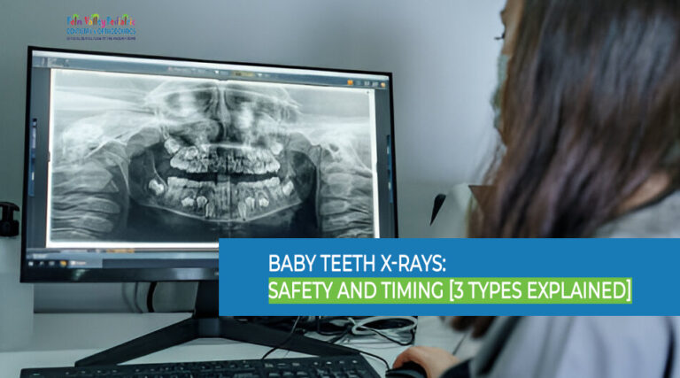 Baby Teeth X-rays: Safety and Timing [3 Types Explained]